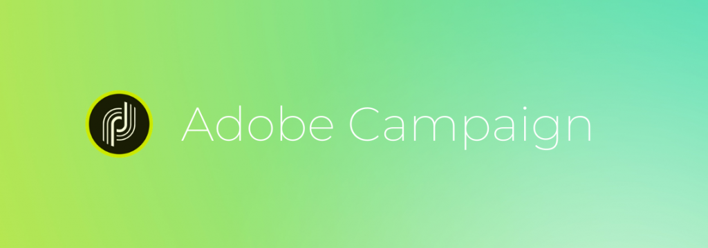 Adobe Campaign - MageXo